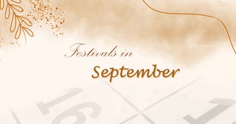 Festivals in September 2022 | Indian Festival Diary